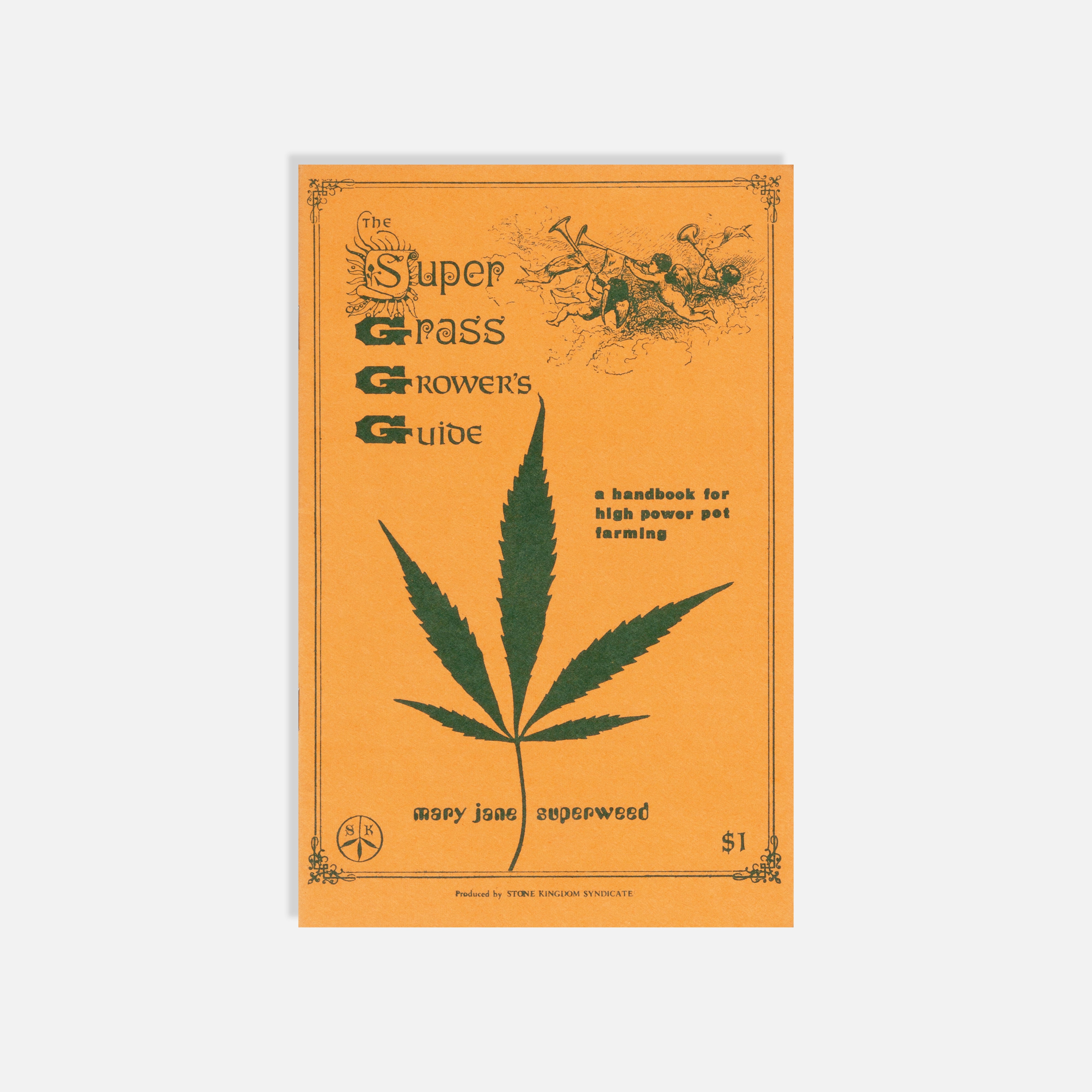 Mary Jane Superweed, The Super Grass Grower's Guide – Catalog Projects
